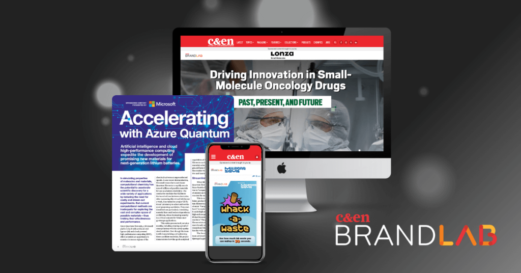 C&EN BrandLab | Custom Content Studio